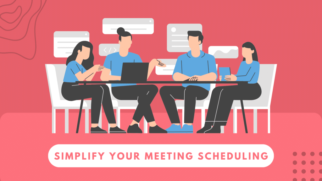 Ways to Simplify Your Meeting Scheduling – Fuelled